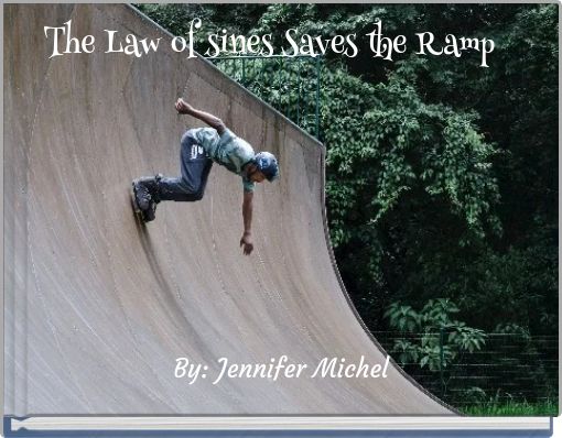"The Law of sines Saves the Ramp" - Free stories online. Create books ...