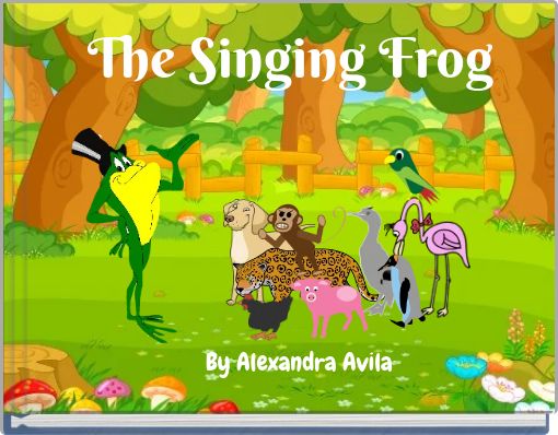 "The Singing Frog" - Free stories online. Create books for kids ...