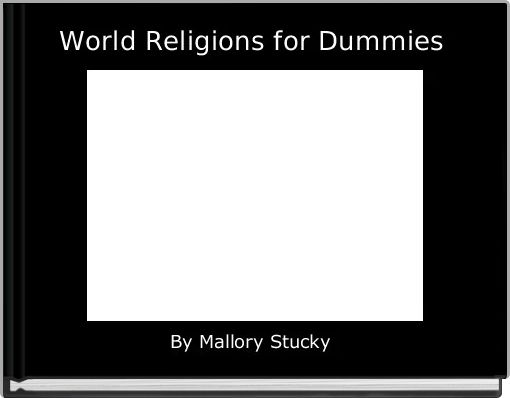 "World Religions for Dummies" - Free stories online. Create books for ...