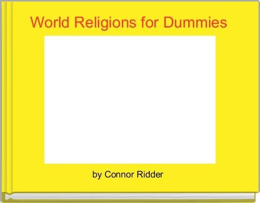 "World Religions for Dummies" - Free stories online. Create books for ...