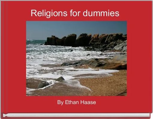 "Religions for dummies" - Free stories online. Create books for kids ...