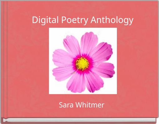 "Digital Poetry Anthology" - Free stories online. Create books for kids ...