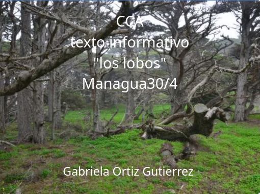 "CCA texto informativo "los lobos" Managua30/4" - Free stories online ...