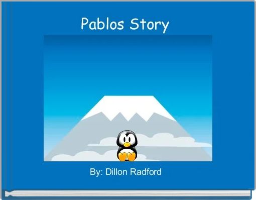 "Pablos Story" - Free stories online. Create books for kids | StoryJumper