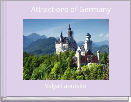 "Attractions of Germany" - Free stories online. Create books for kids ...