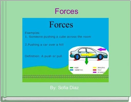 "Forces" - Free stories online. Create books for kids | StoryJumper