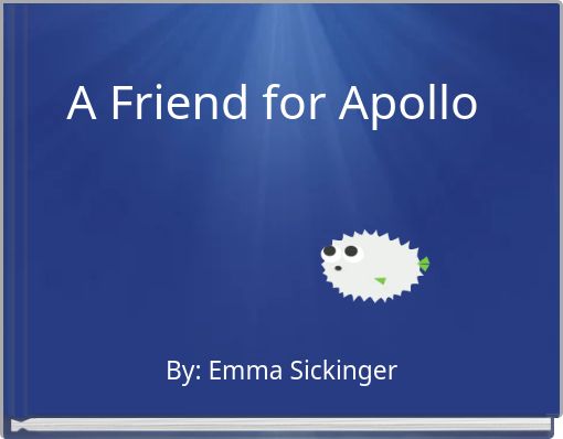"A Friend for Apollo" - Free stories online. Create books for kids ...