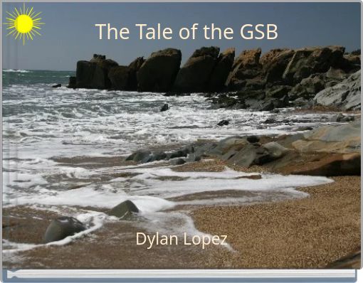 "The Tale of the GSB" - Free stories online. Create books for kids ...