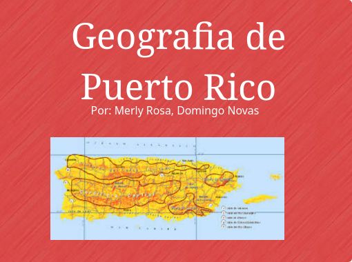 "Geografia de Puerto Rico" - Free stories online. Create books for kids ...
