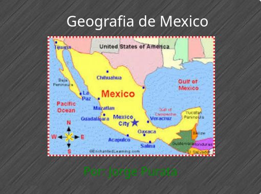 "Geografia de Mexico" - Free stories online. Create books for kids ...