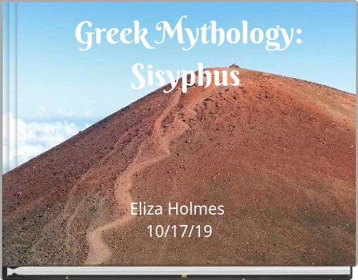 "Greek Mythology: Sisyphus" - Free stories online. Create books for ...