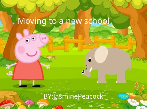 "Moving to a new school" - Free stories online. Create books for kids ...