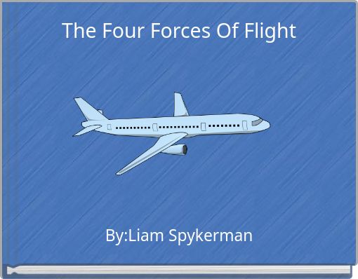 "The Four Forces Of Flight" - Free stories online. Create books for ...