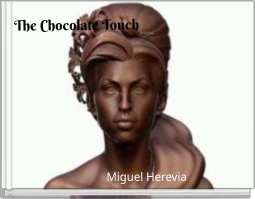"The Chocolate Touch" - Free stories online. Create books for kids ...
