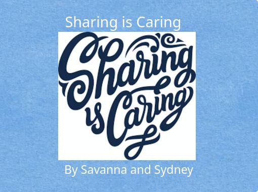 "Sharing is Caring" - Free stories online. Create books for kids ...