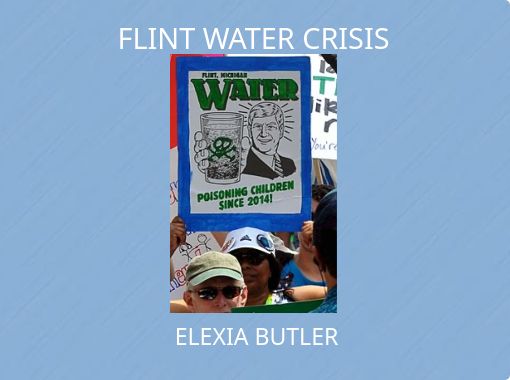 "FLINT WATER CRISIS" - Free stories online. Create books for kids ...