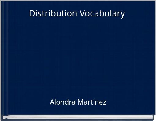 "Distribution Vocabulary" - Free stories online. Create books for kids ...