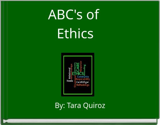 "ABC's of Ethics" - Free stories online. Create books for kids ...