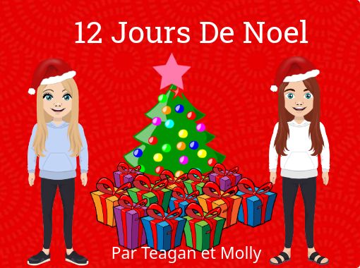 "12 Jours De Noel" - Free stories online. Create books for kids ...