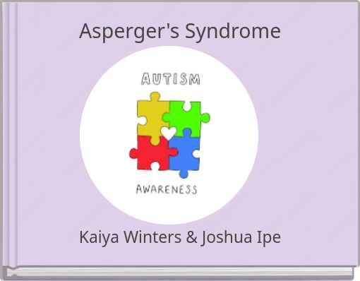 "Asperger's Syndrome" - Free stories online. Create books for kids ...