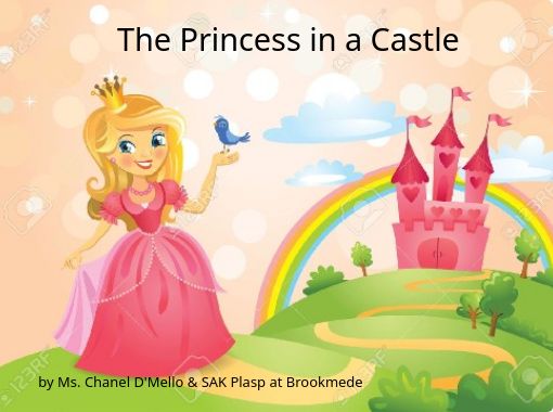 "The Princess in a Castle" - Free stories online. Create books for kids ...