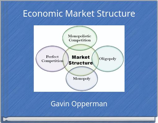 "Economic Market Structure" - Free stories online. Create books for ...