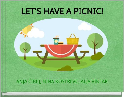 "LET'S HAVE A PICNIC!" - Free stories online. Create books for kids ...