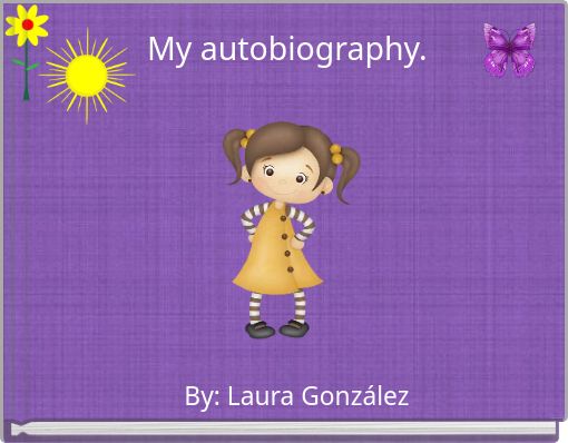 "My autobiography." - Free stories online. Create books for kids ...