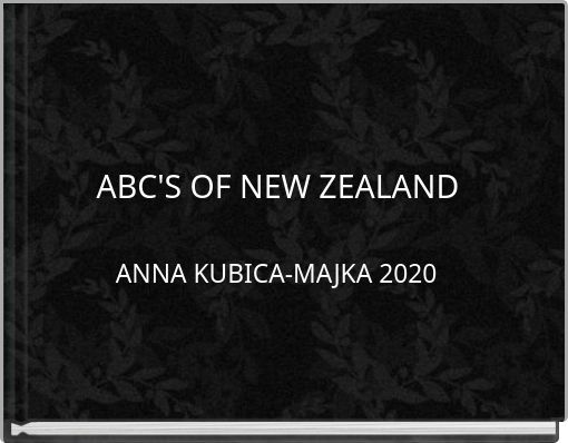 "ABC'S OF NEW ZEALAND" - Free stories online. Create books for kids ...