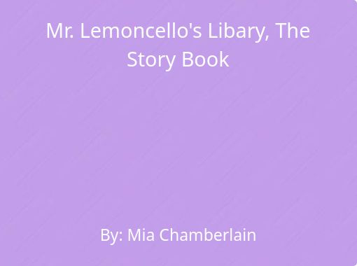 "Mr. Lemoncello's Libary, The Story Book" - Free stories online. Create ...