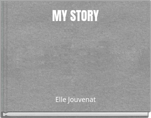 "MY STORY" - Free stories online. Create books for kids | StoryJumper