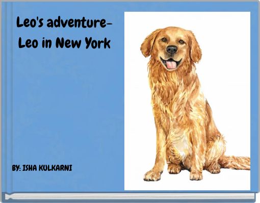 "Leo's adventure- Leo in New York" - Free stories online. Create books ...