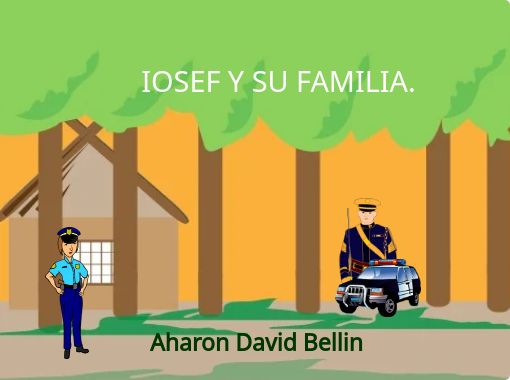 "IOSEF Y SU FAMILIA." - Free stories online. Create books for kids ...