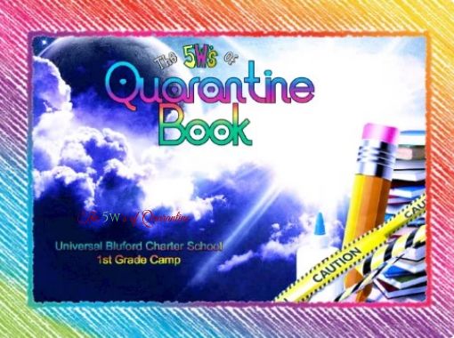 "The 5W's of Quarantine" - Free stories online. Create books for kids ...