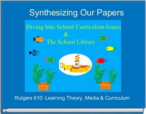 "Synthesizing Our Papers" - Free stories online. Create books for kids ...
