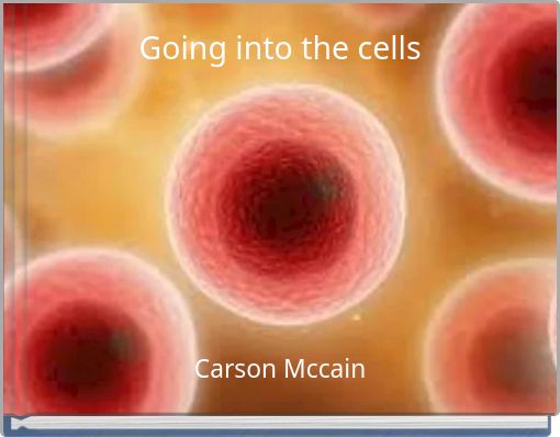 "Going into the cells" - Free stories online. Create books for kids ...