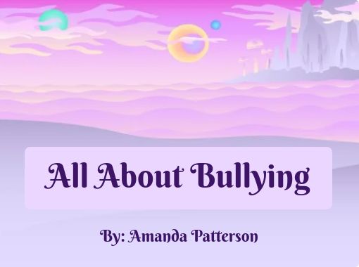 "All About Bullying" - Free stories online. Create books for kids ...