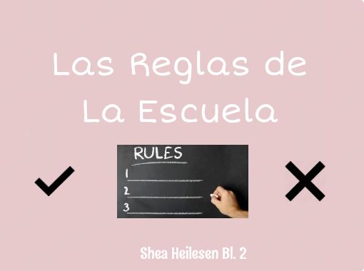 "Las Reglas de La Escuela" - Free stories online. Create books for kids ...