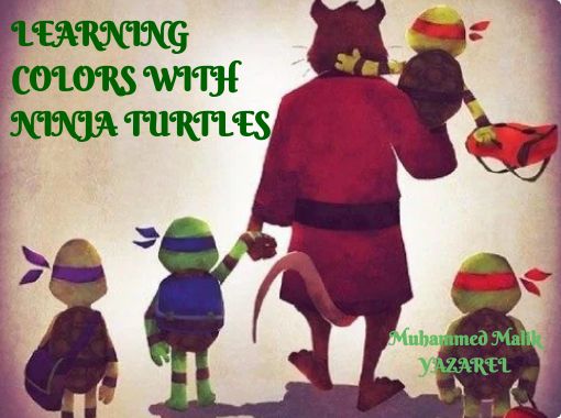 "LEARNING COLORS WITH NINJA TURTLES" - Free stories online. Create ...