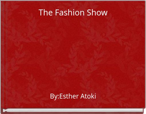 "The Fashion Show" - Free stories online. Create books for kids ...