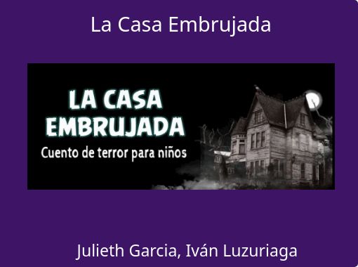 "La Casa Embrujada" - Free stories online. Create books for kids ...