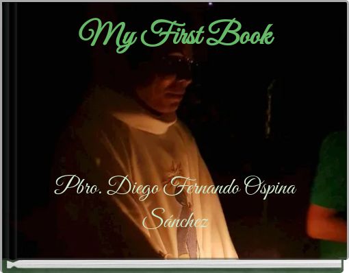 "My First Book" - Free stories online. Create books for kids | StoryJumper