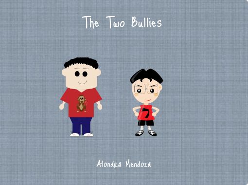 "The Two Bullies" - Free stories online. Create books for kids ...