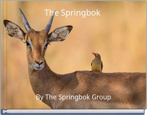 "The Springbok" - Free stories online. Create books for kids | StoryJumper
