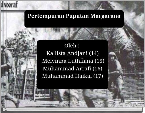 "Pertempuran Puputan Margarana" - Free stories online. Create books for ...