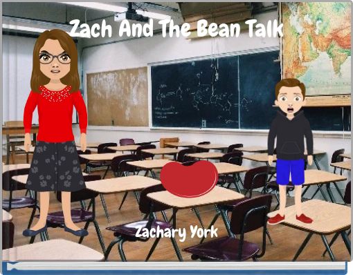 "Zach And The Bean Talk" - Free stories online. Create books for kids | StoryJumper