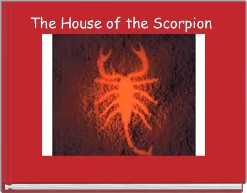 "The House of the Scorpion" - Free stories online. Create books for ...